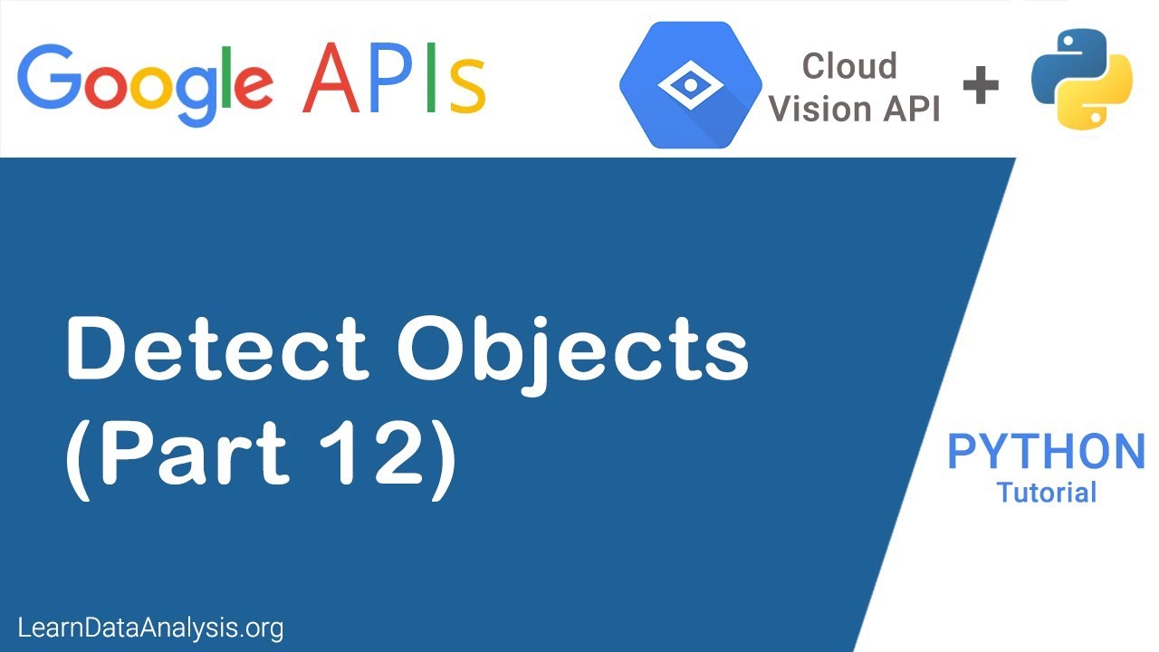 Google Vision Api In Python Part 12 Objects Detection Youtube