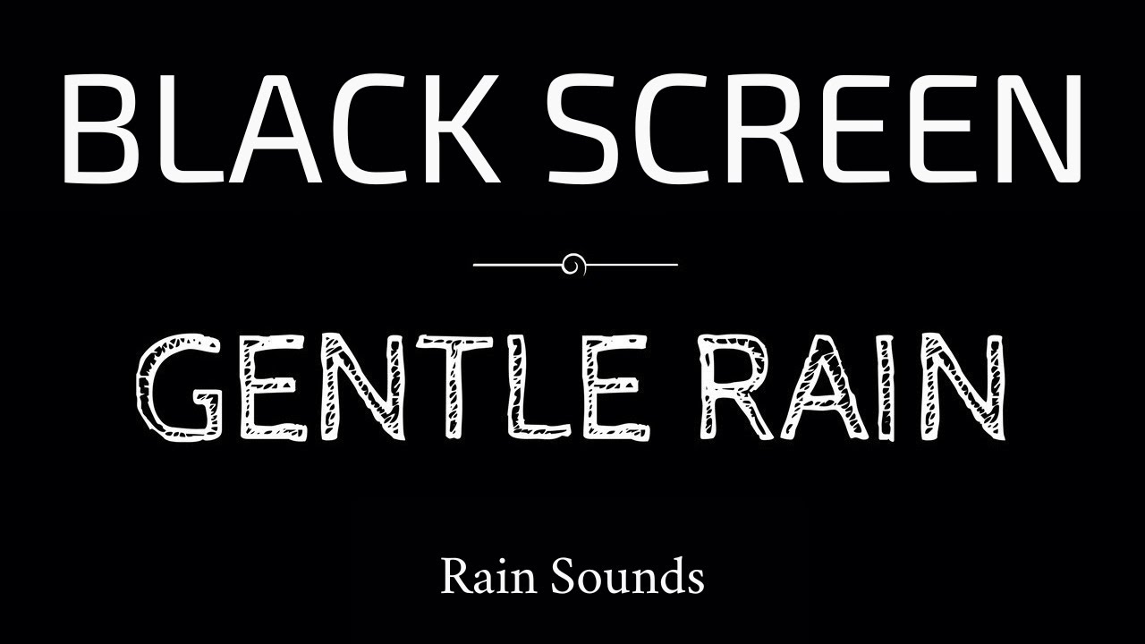 Gentle Rain Sounds For Sleeping Sleep And Relaxation Nature Sounds