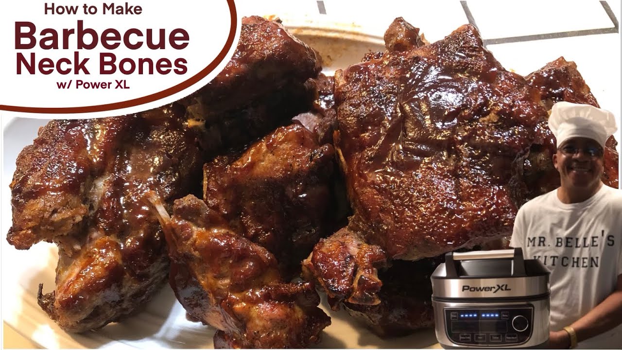 How To Make Baked Barbecue Neck Bones W Power Xl Cooking W Mr