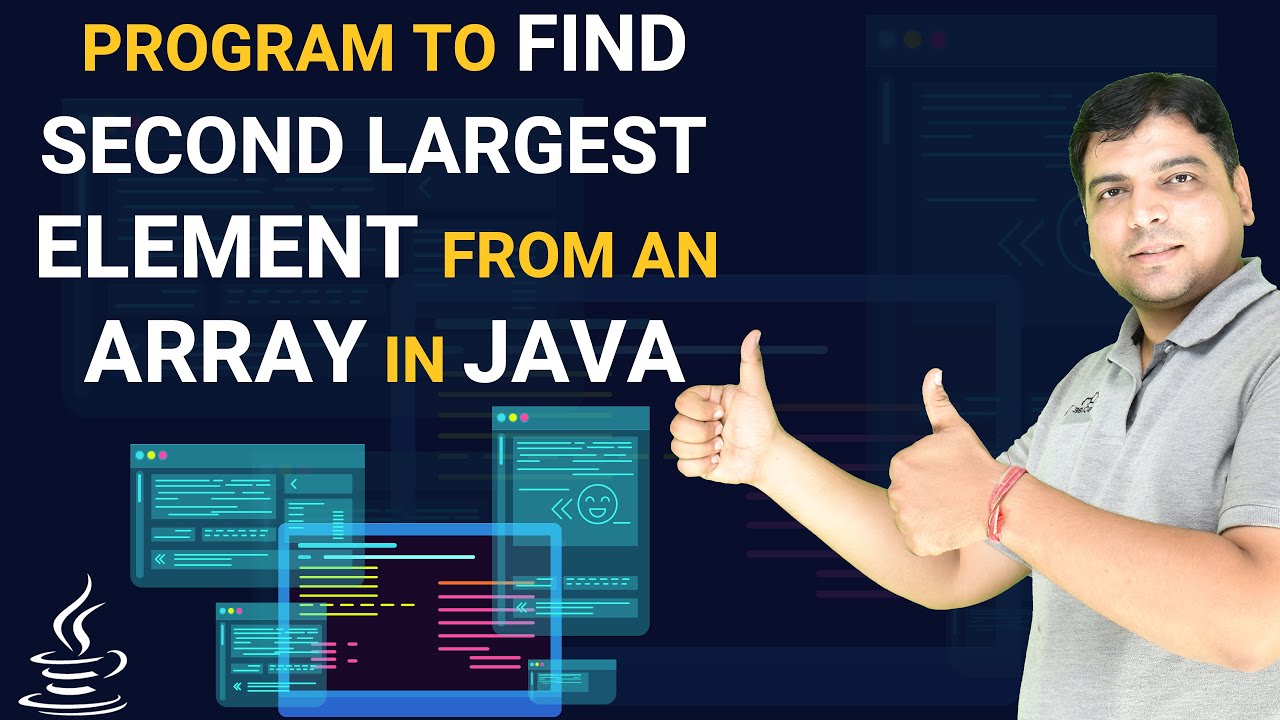 Java Program To Find Second Largest Element From An Array Java