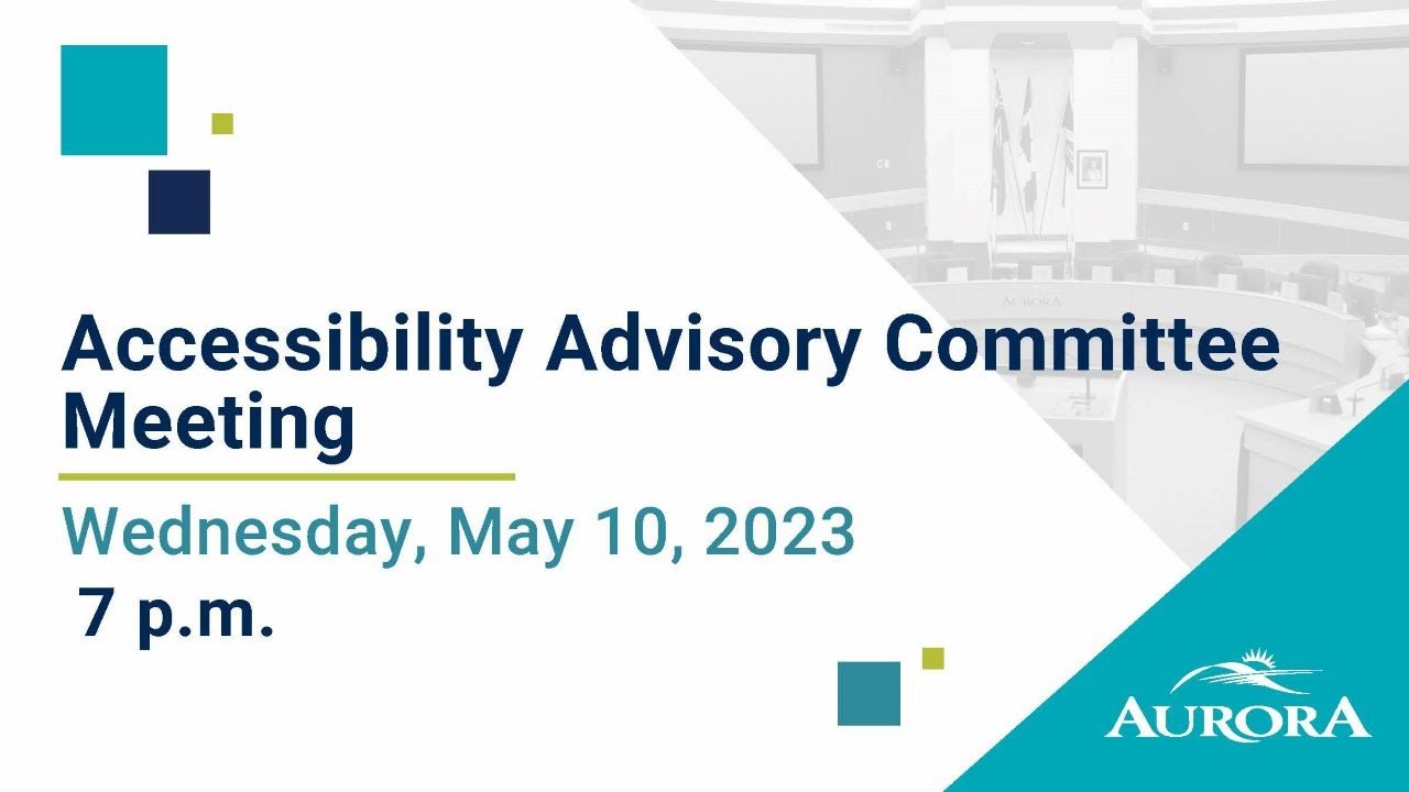 May 10 2023 Accessibility Advisory Committee Meeting Youtube