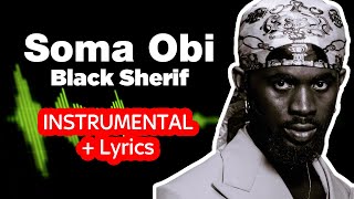 Soma Obi Black Sherif Lyrics Instrumental Karaoke House Of Beats Mp3 ...