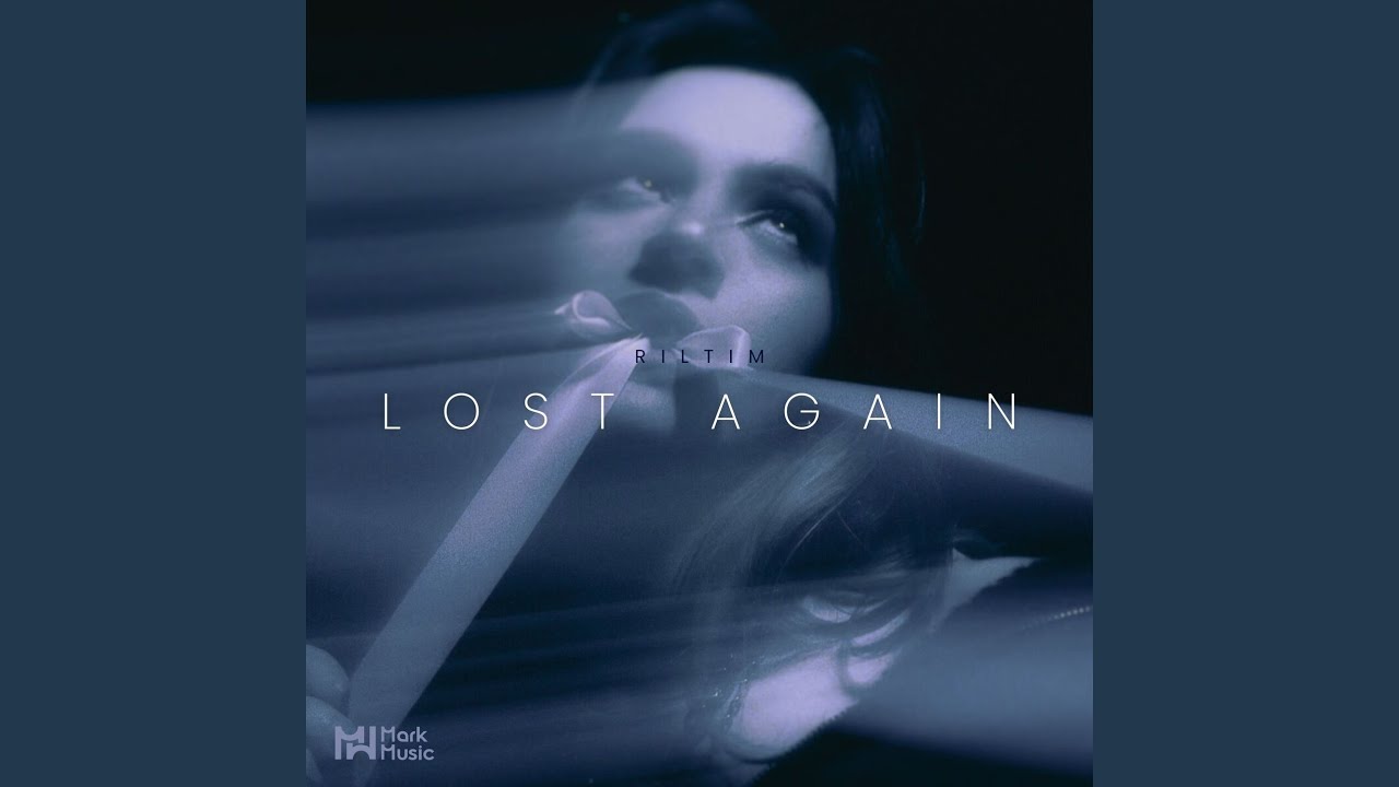 Lost Again Youtube