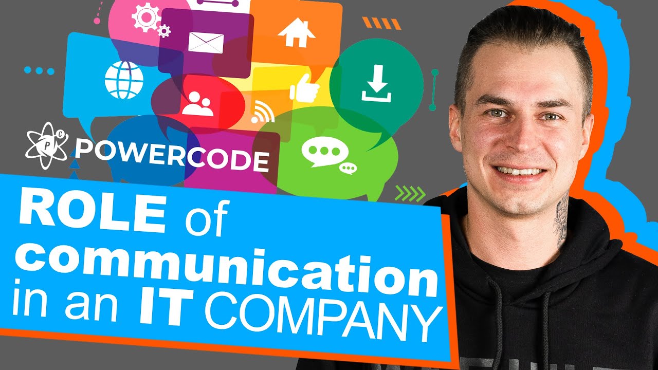 Powercode It Company The Role Of Communication In An It Company