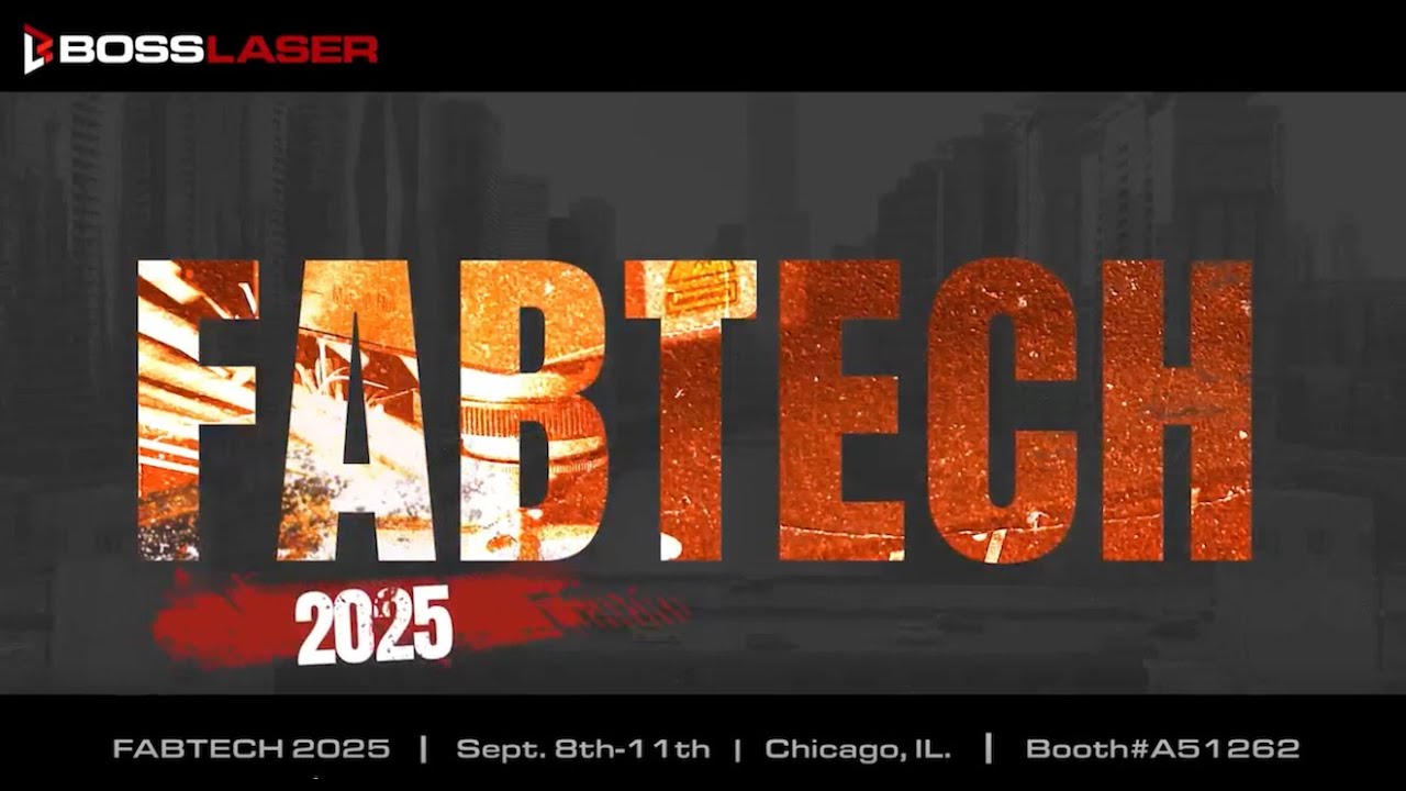 Fabtech 2025 With Boss Laser Youtube