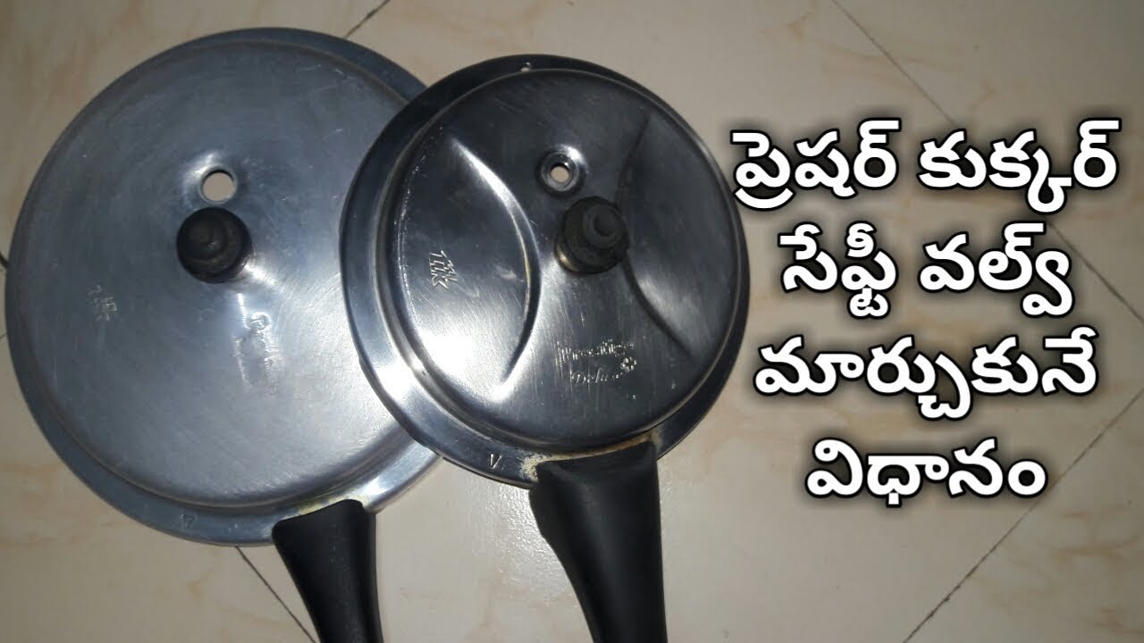 How To Replace A Pressure Cooker Safety Valve In Telugu Pressure