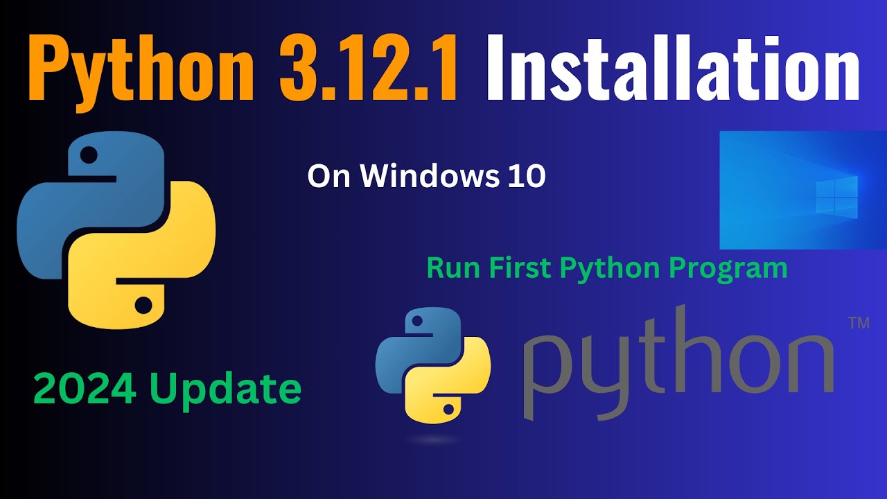 How To Install Python On Windows 10 2024 Update Complete Guide