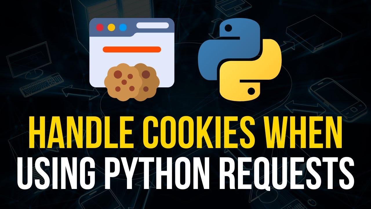 Handle Cookies In Python Requests Youtube