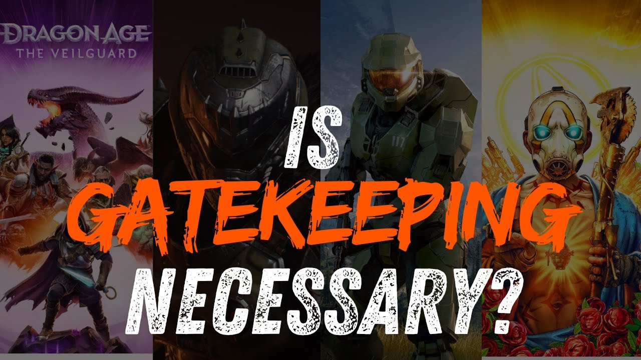 Is Gatekeeping Good For Gaming Youtube