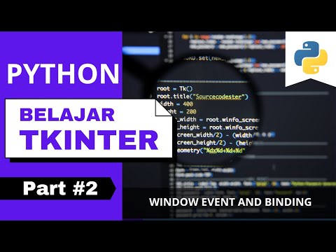 Python Tkinter 2 Event Binding Tutorial Belajar Python Tkinter
