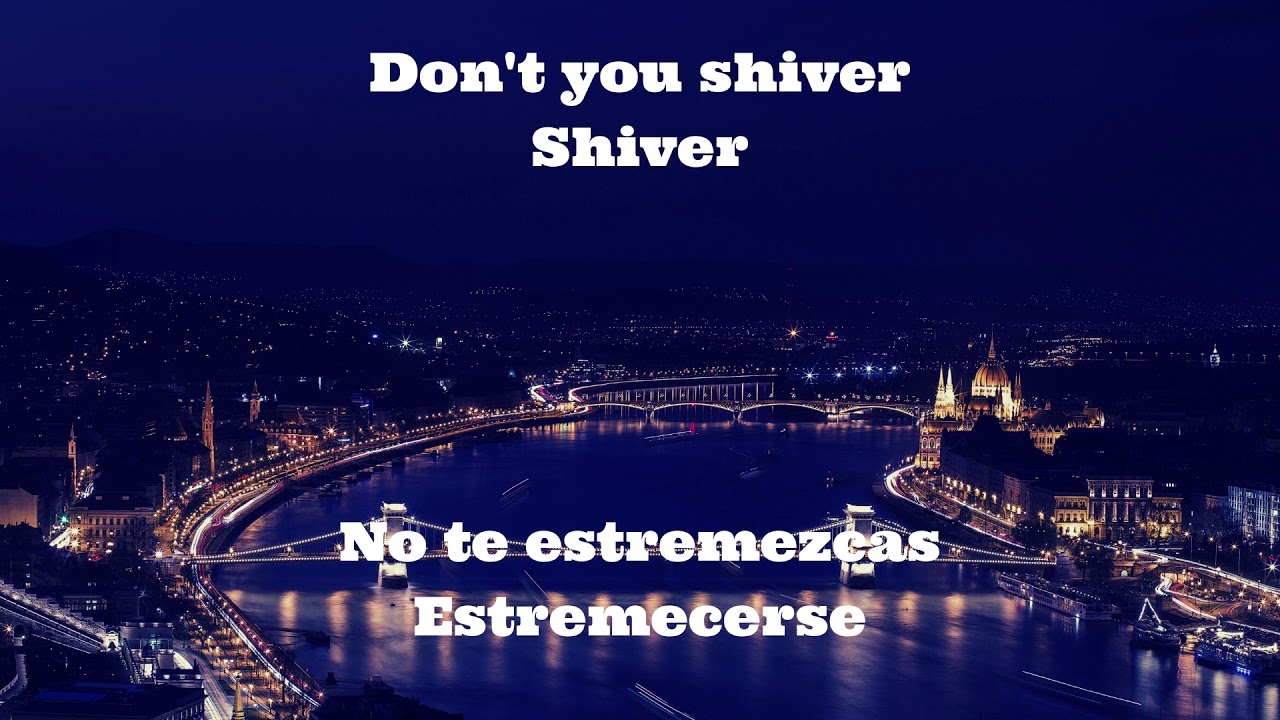 Shiver Coldplay Lyrics Youtube