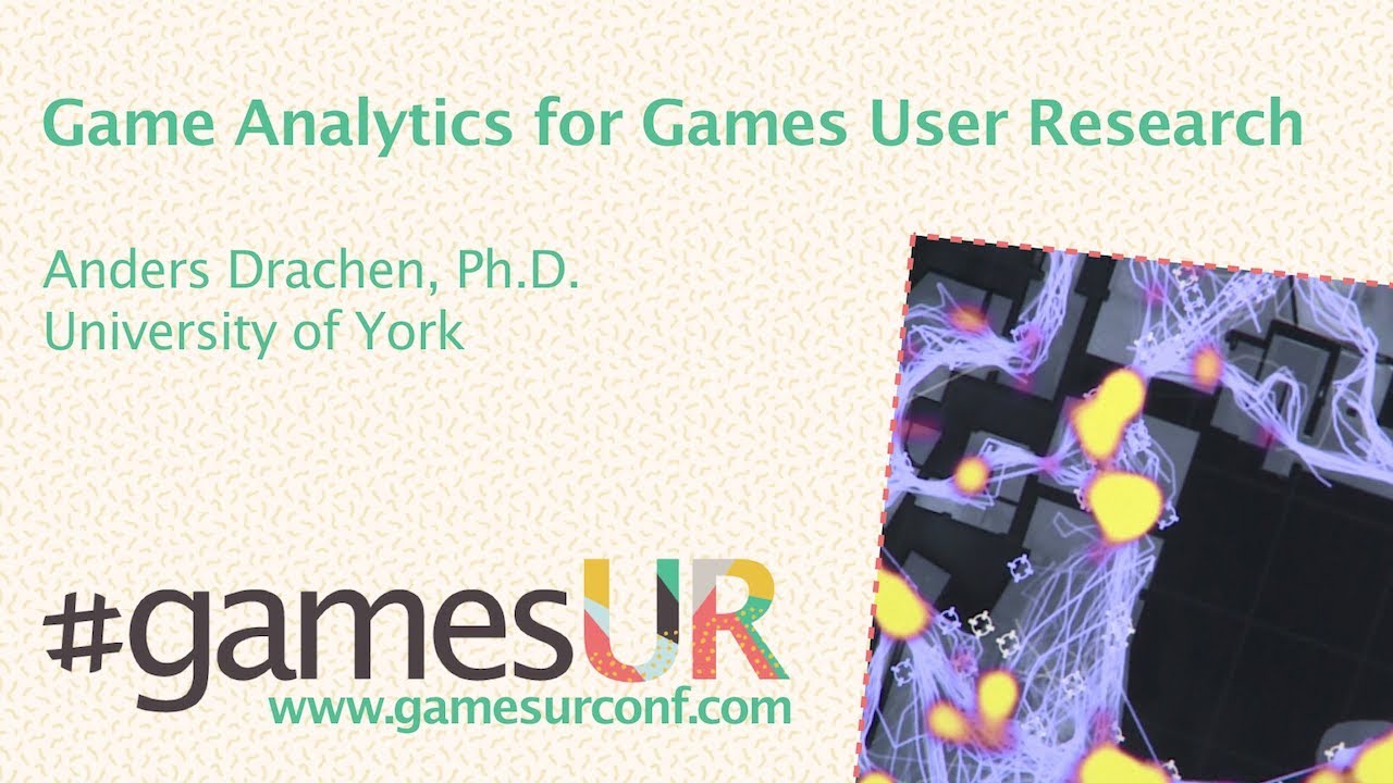 Game Analytics For Game User Research Anders Drachen Phd Youtube