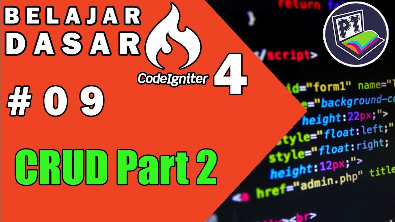 09 Tutorial Codeigniter 4 Crud Codeigniter 4 Part 2 Youtube