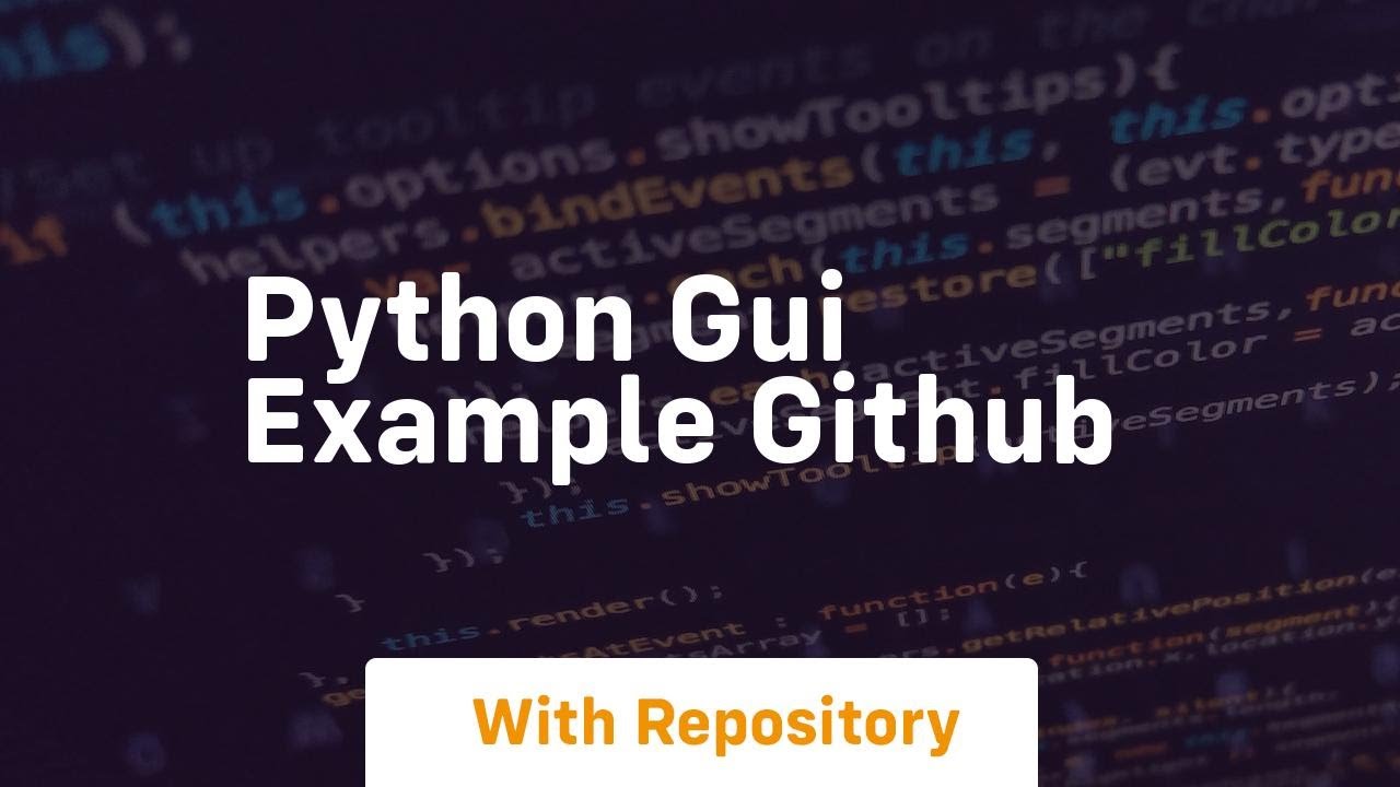 Python Gui Example Github Youtube
