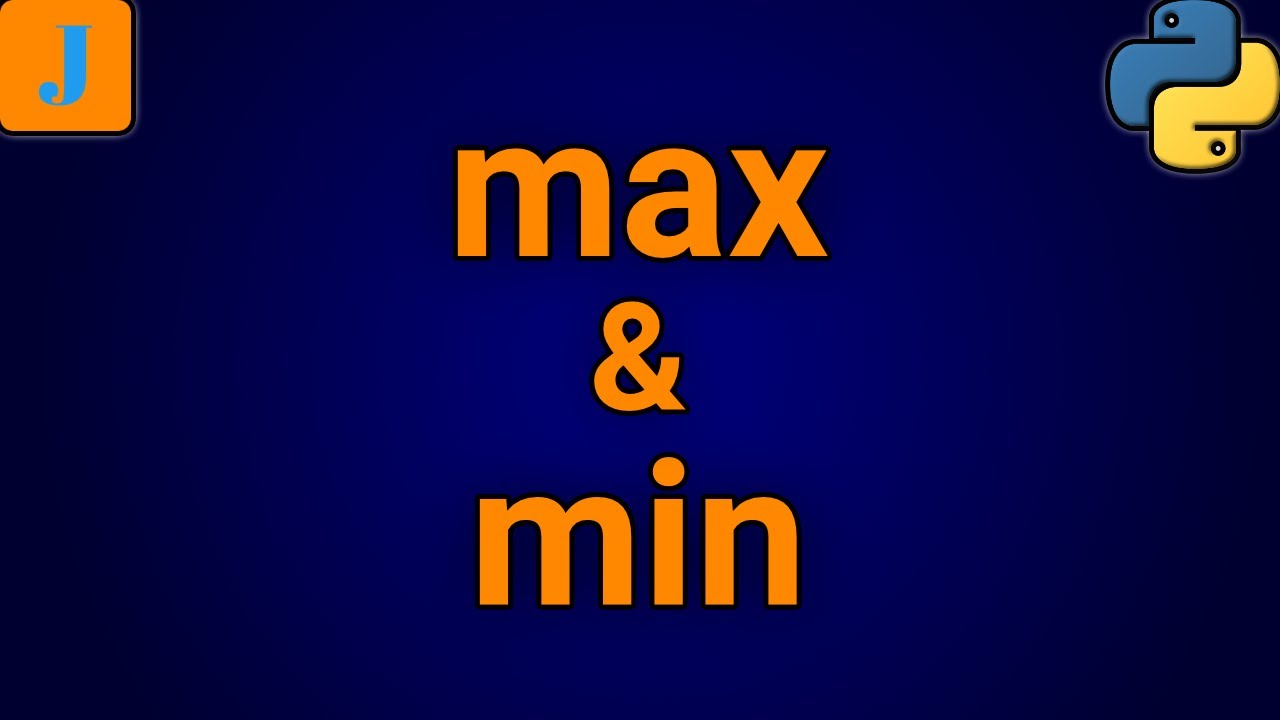Python Max And Min Youtube