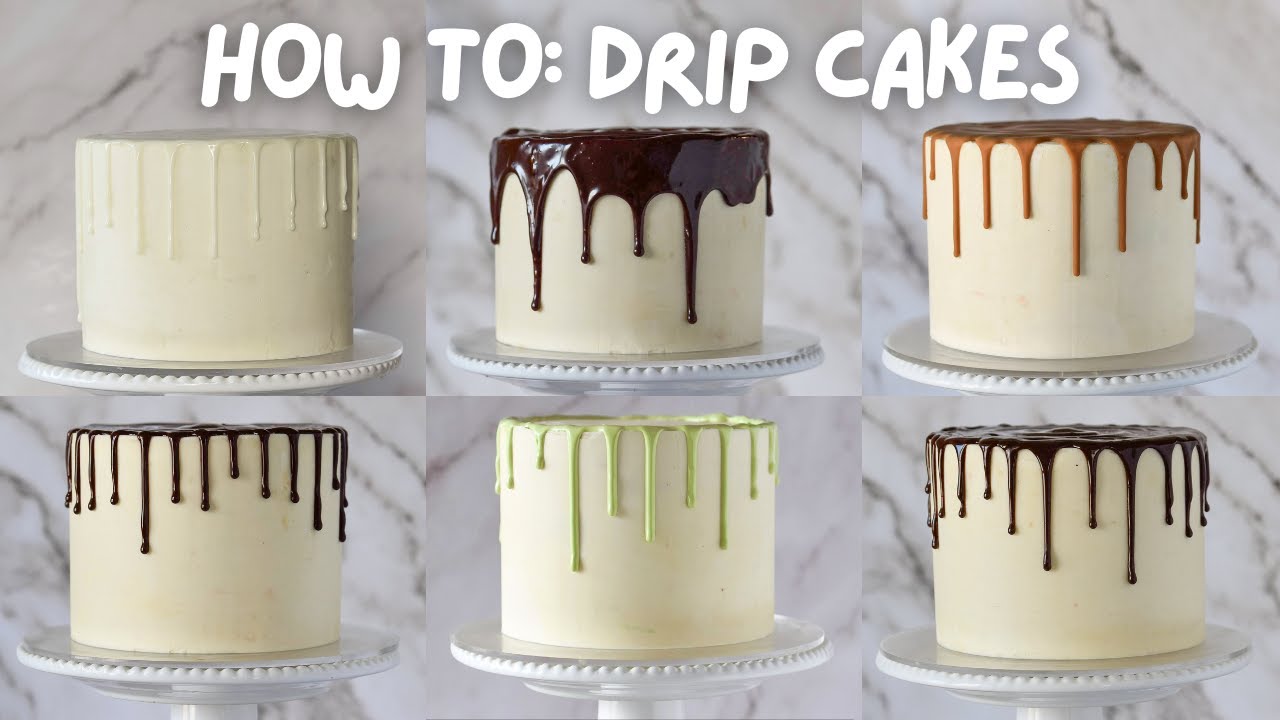 Cake Decorating For Beginners How To Make Drip Cakes Six Ways Plus A
