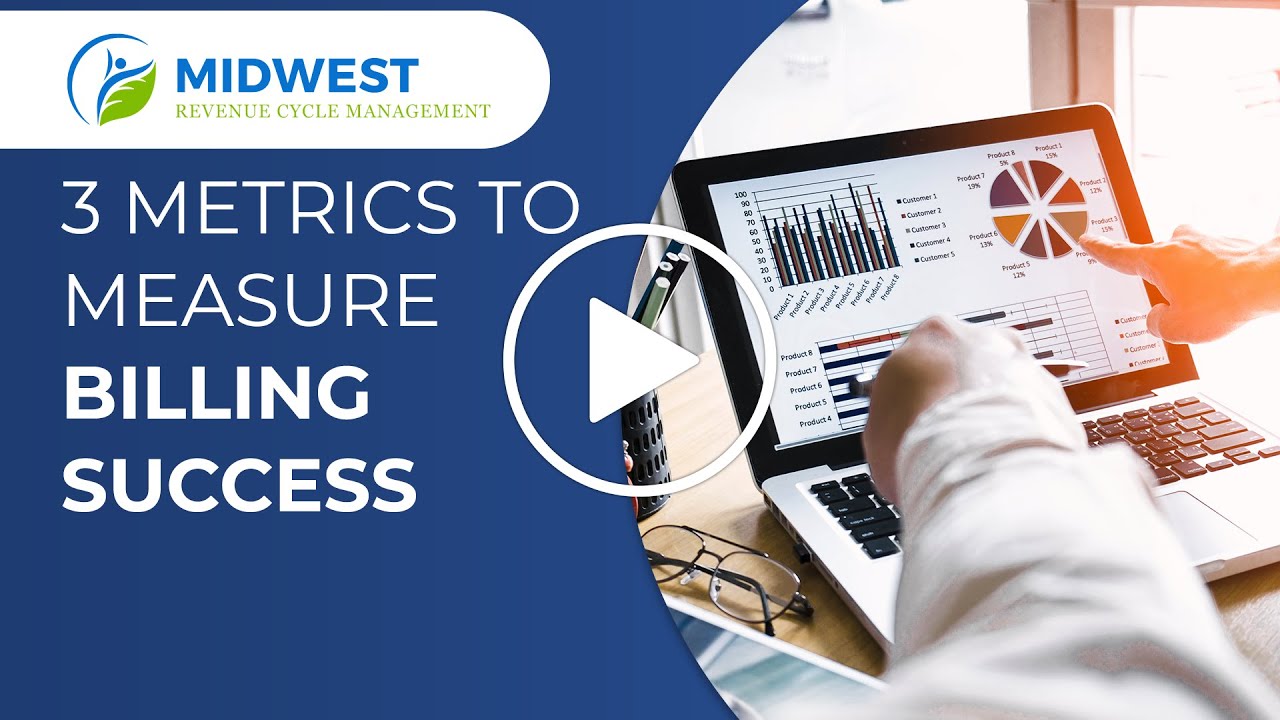 3 Billing Metrics Midwest Revenue Cycle Management Youtube
