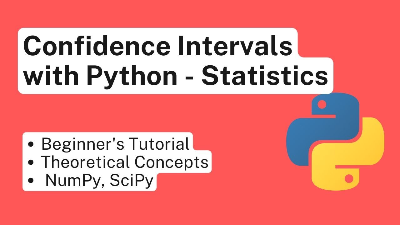 Confidence Intervals With Python Inferential Statistics Youtube