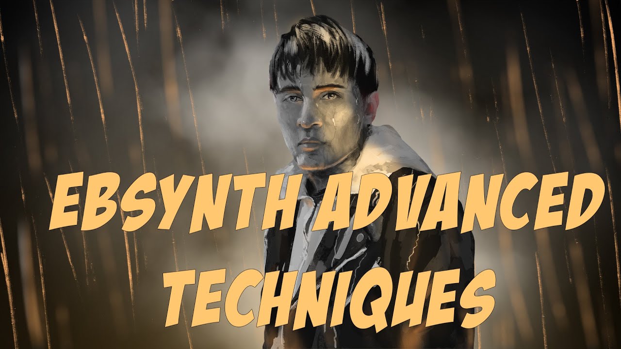 Ebsynth Advanced Techniques Youtube
