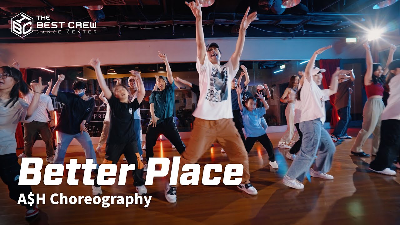 Better Place Nsync X Tbc X Ash Choreography X Hip Hop Basics基礎律動