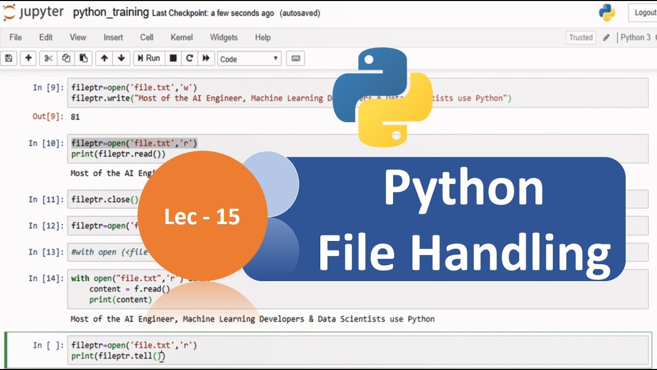 Python Tutorial 15 File Handling File Objects Reading And