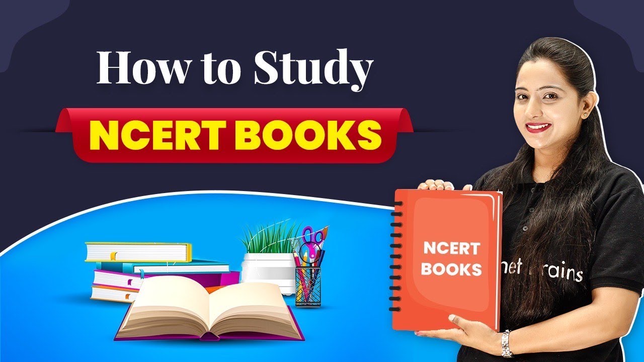 How To Study Ncert Books Most Effective Way To Study Ncert Youtube