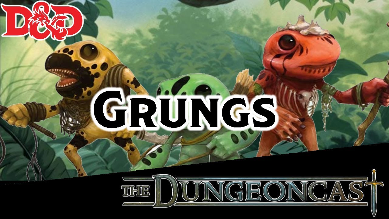 Grungs D D Monster Lore The Dungeoncast Ep 253 Youtube