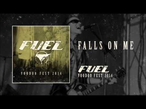 Fuel Falls On Me Live Youtube