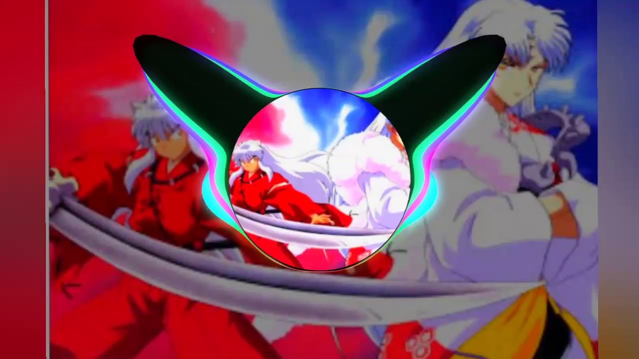 Inuyasha Remix Youtube