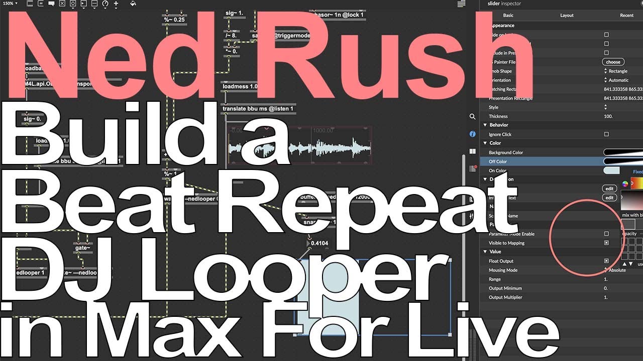Max For Live Tutorial Build A Beat Repeat Dj Looper Ned Rush Youtube