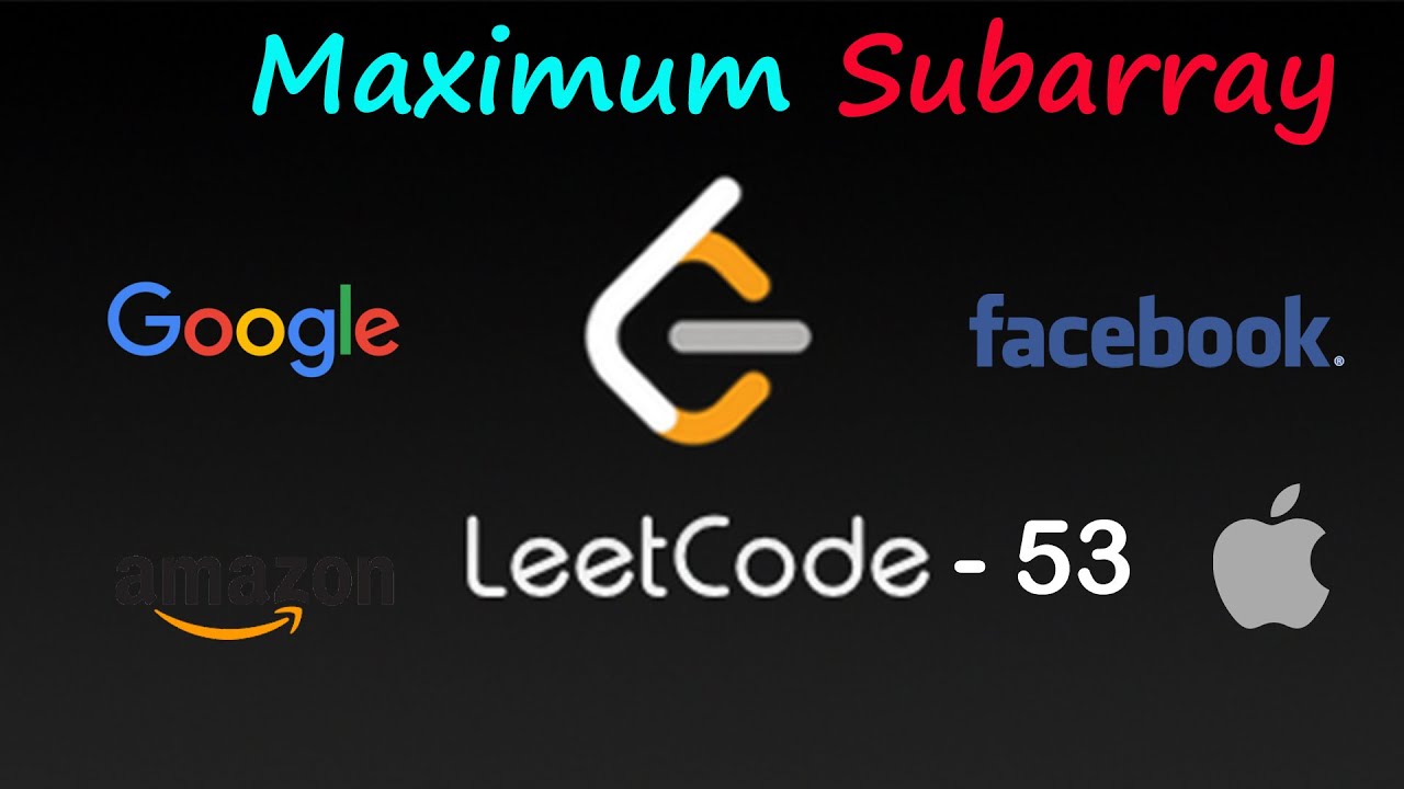 Leetcode 53 Maximum Subarray Easy Solution Youtube