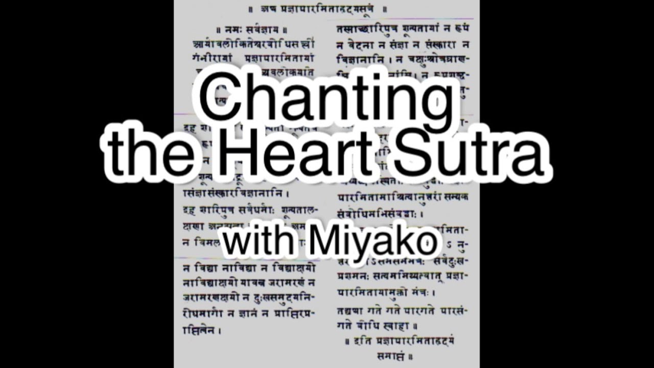 Chanting The Heart Sutra Youtube