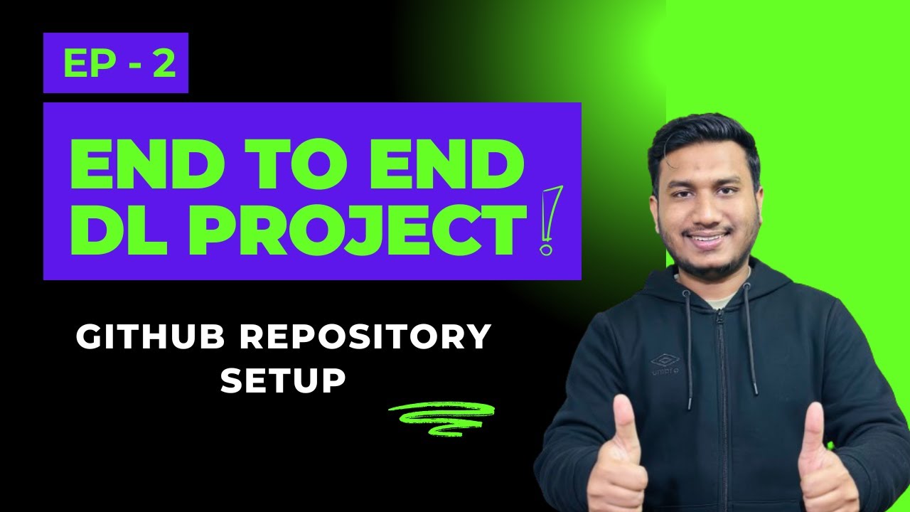 Episode 2 Github Repository Setup End To End Deep Learning Project