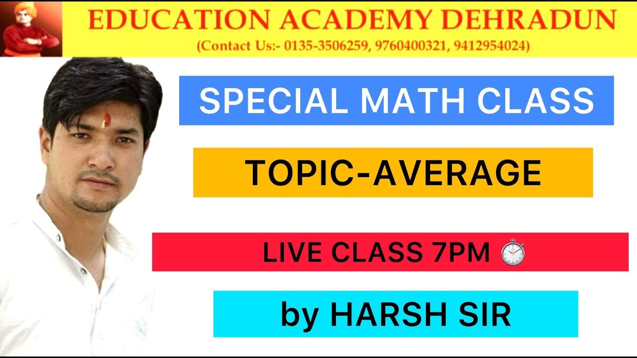 Special Math Class By Harsh Sir Education Academy Dehradun Youtube