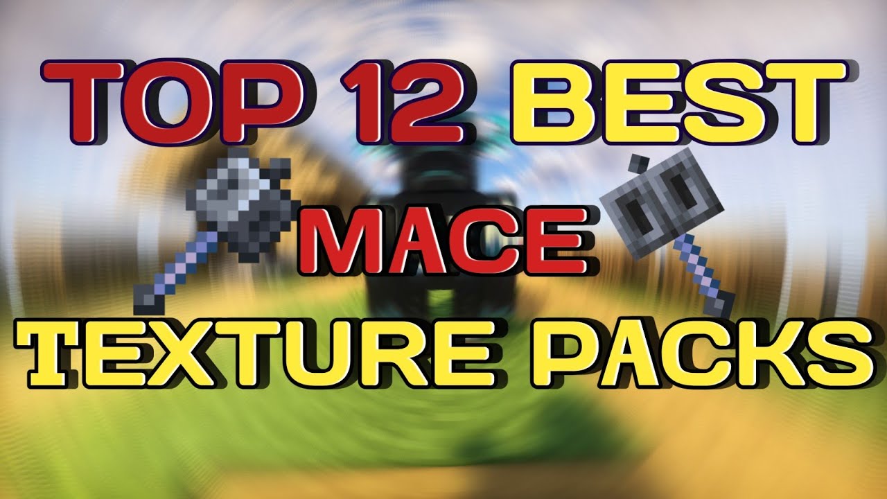 Top 12 Best Mace Texture Packs Mace Pvp Texture Packs Minecraft
