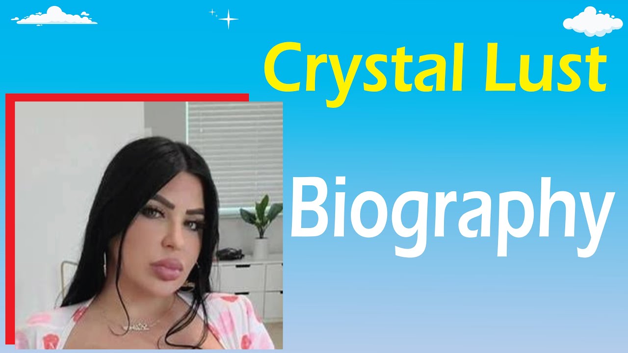 Crystal Lust Video Compilation Bio Age Height Nationality Wiki