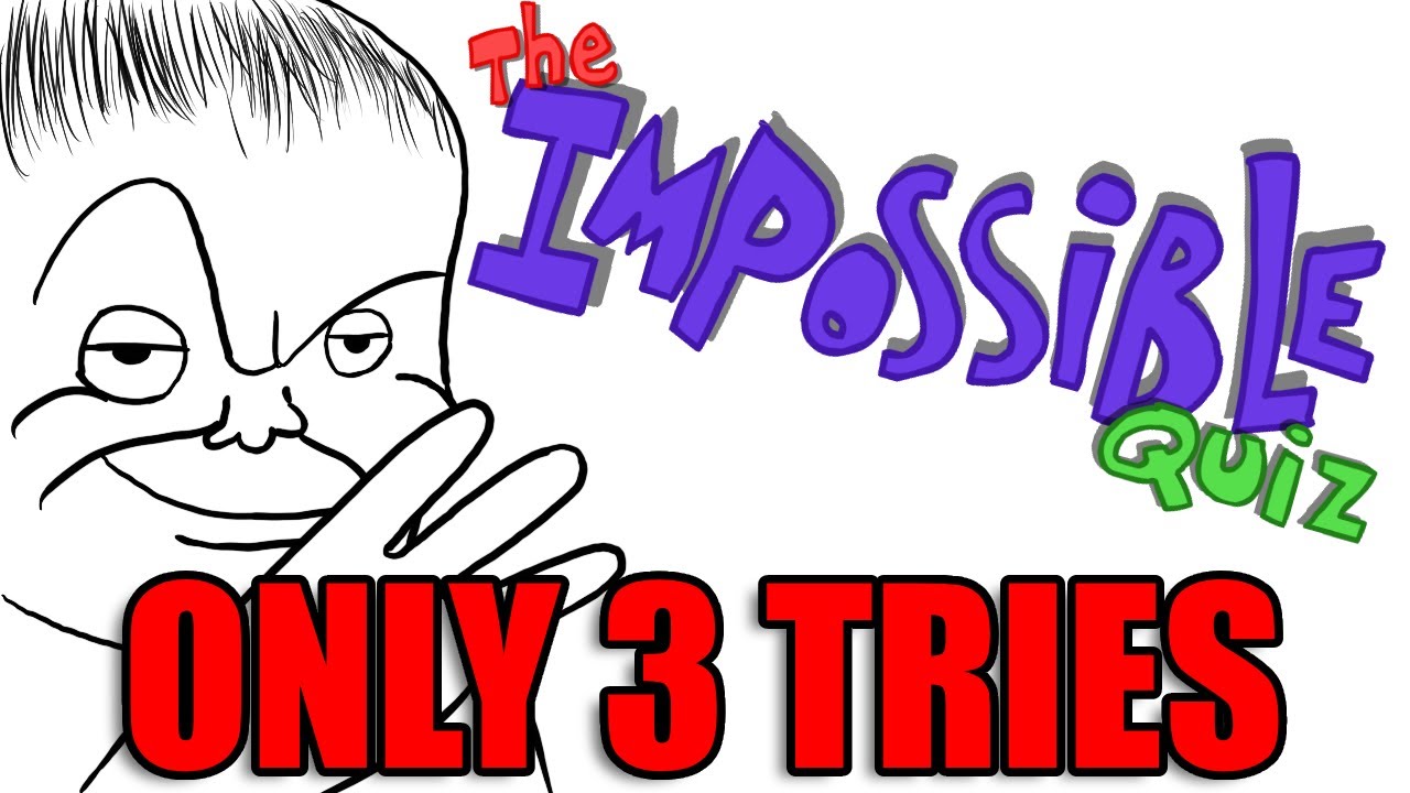 Can I Beat The Impossible Quiz In 3 Attempts Youtube