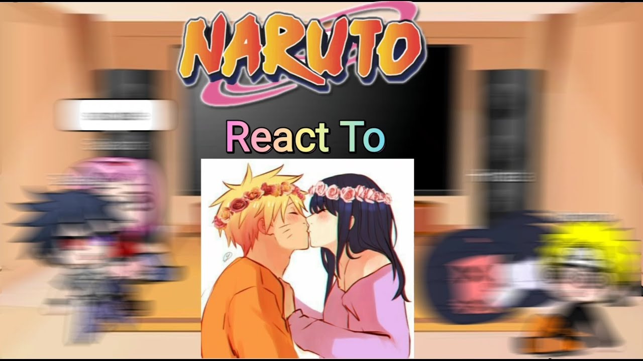 Naruto And Hinata Sasuke And Sakura React To Naruto And Hinata In Gacha