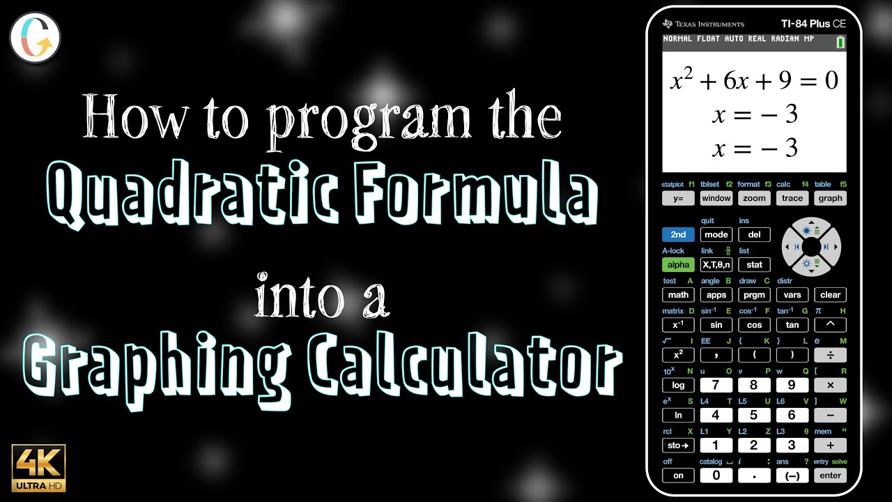 How To Program The Quadratic Formula Into A Ti 84 Or Ti 84 Plus Ce