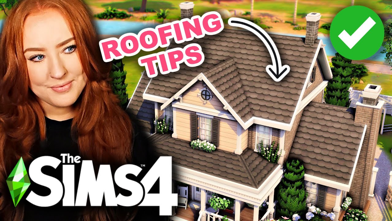 Sims 4 Roofing Tips At Abby Choi Blog