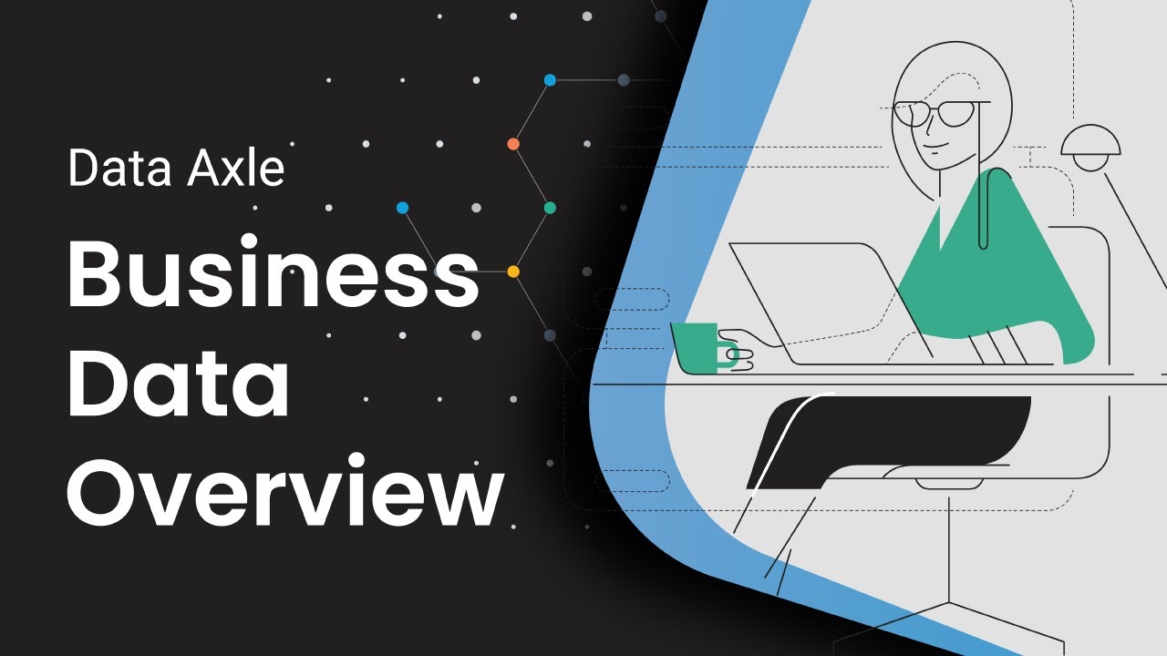 Data Axle Business Data Overview Driving Real Time Business
