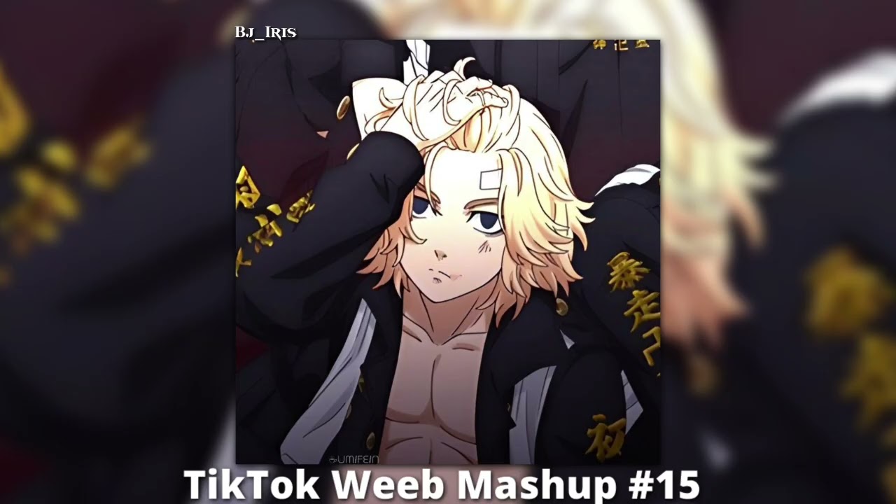 Tiktok Weeb Mashup 15 Youtube