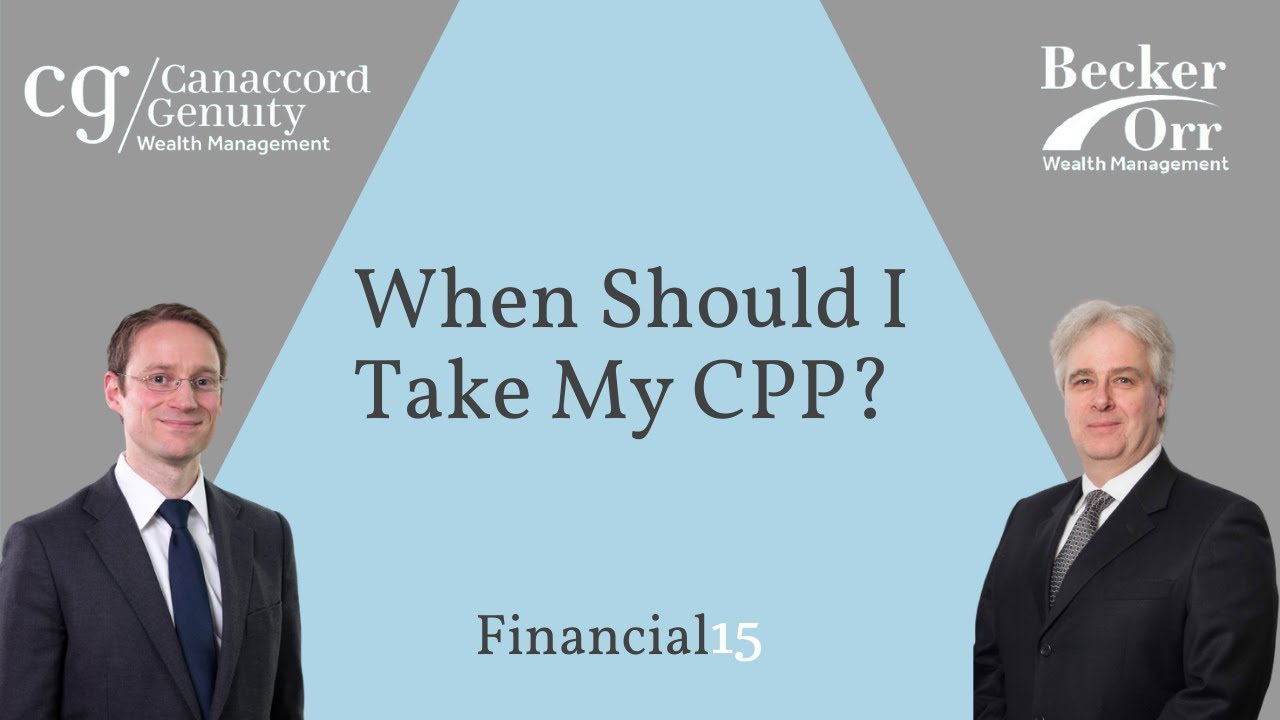 When Should I Take My Cpp Financial 15 Youtube