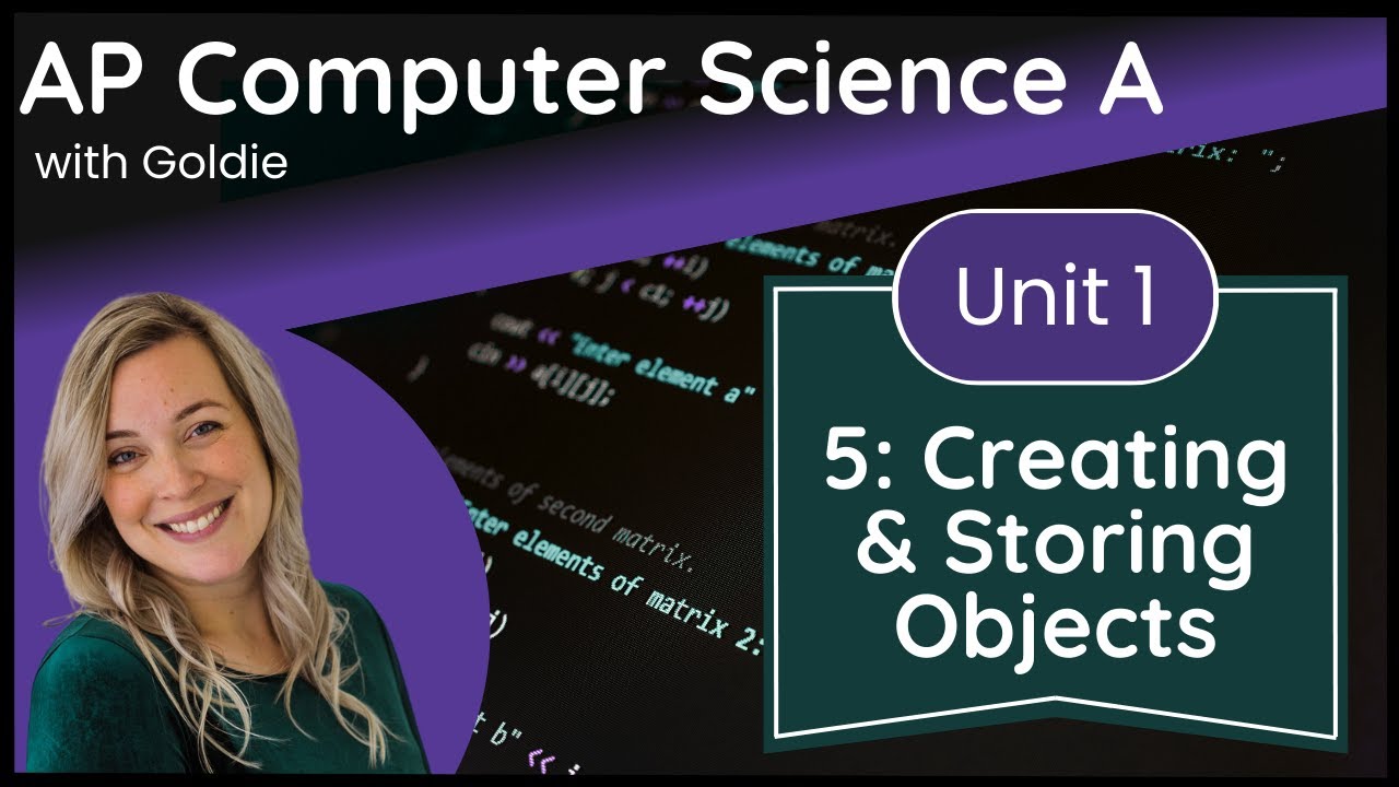 Ap Csa Using Objects And Methods Creating And Storing Objects Youtube