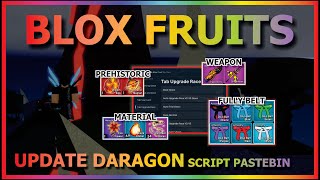 Blox Fruits Script Pastebin 2024 Update Dragon Auto Farm Draco Race ...