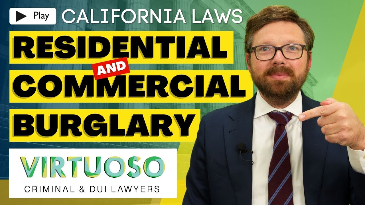 рџ ћ California Burglary Laws Explained First Vs Second Degree Burglary