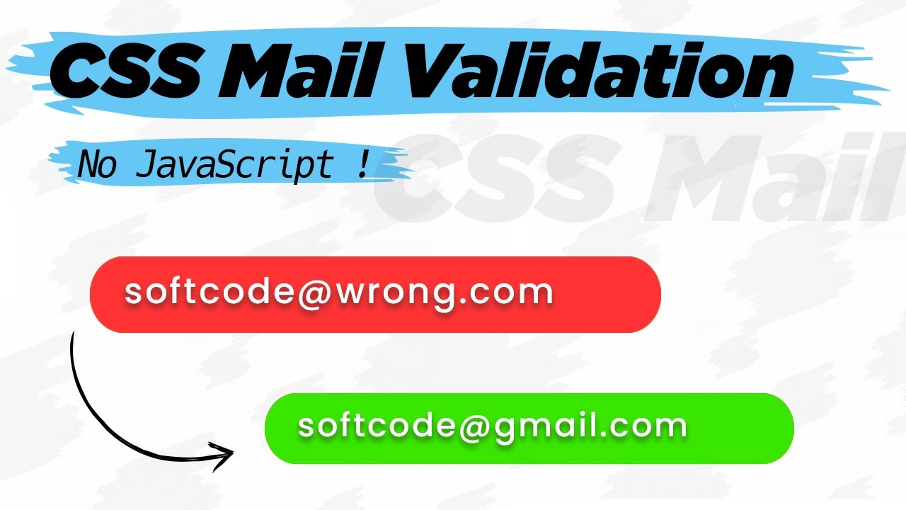 Email Validation Checking Using Only Css Check Valid Mail Without