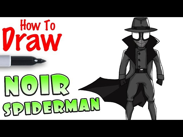 How To Draw Spiderman Noir