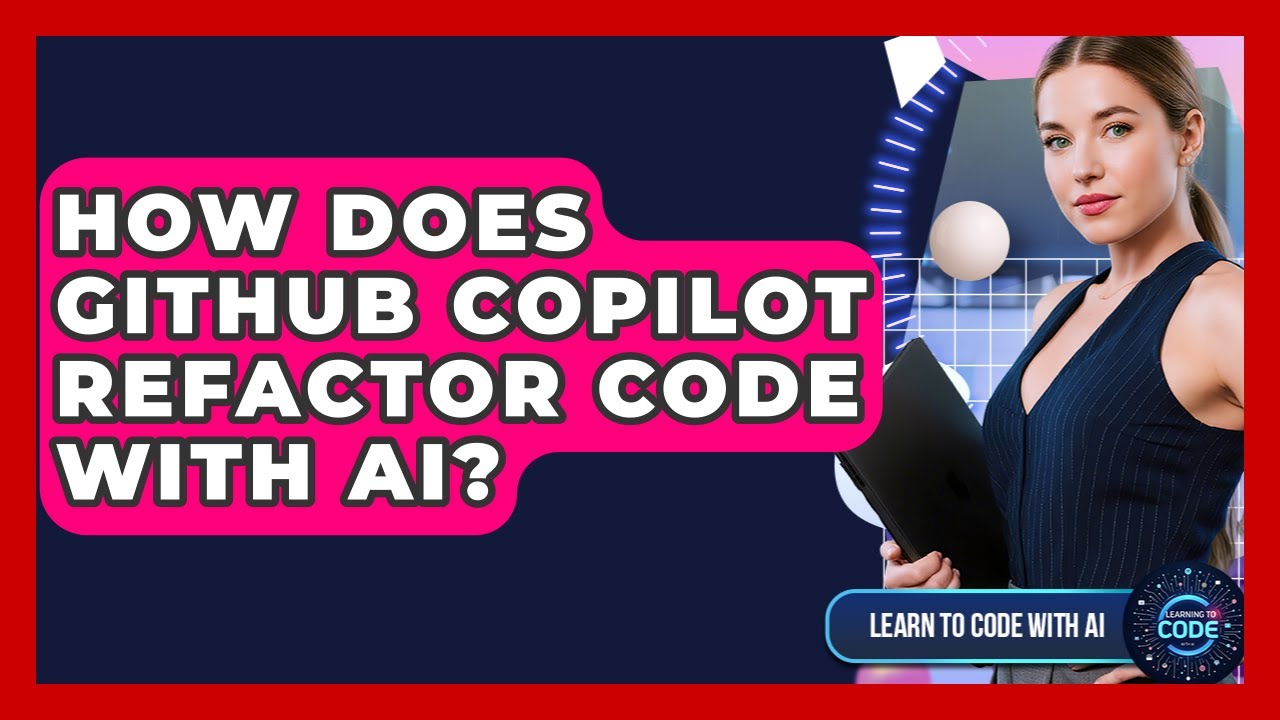 How Does Github Copilot Refactor Code With Ai Learning To Code With