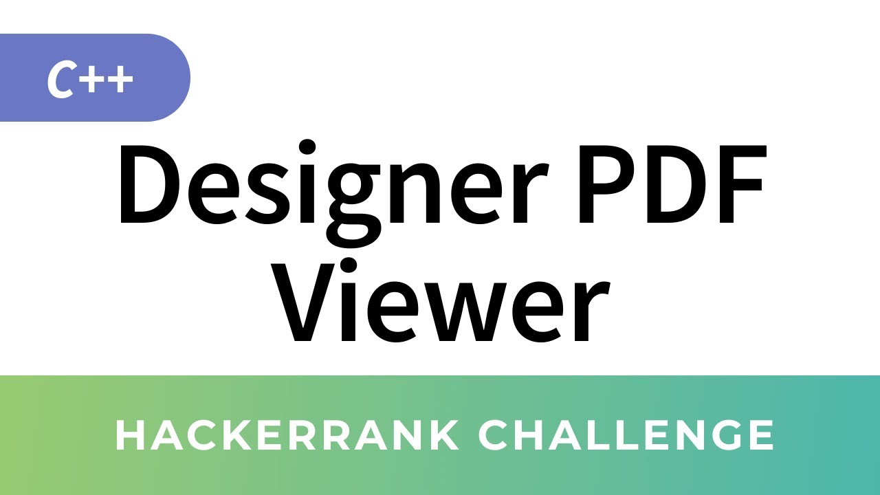 Hackerrank C Algorithms Designer Pdf Viewer Solution Implementation